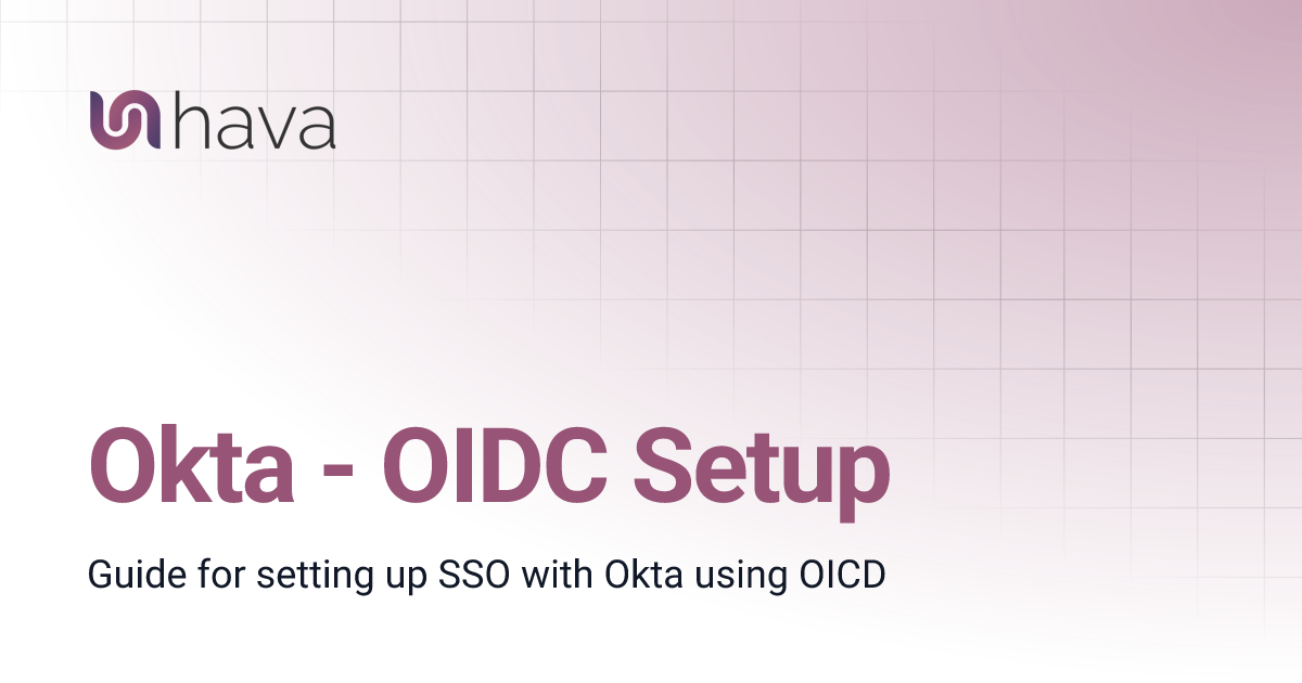 Okta - OIDC Setup | Documentation